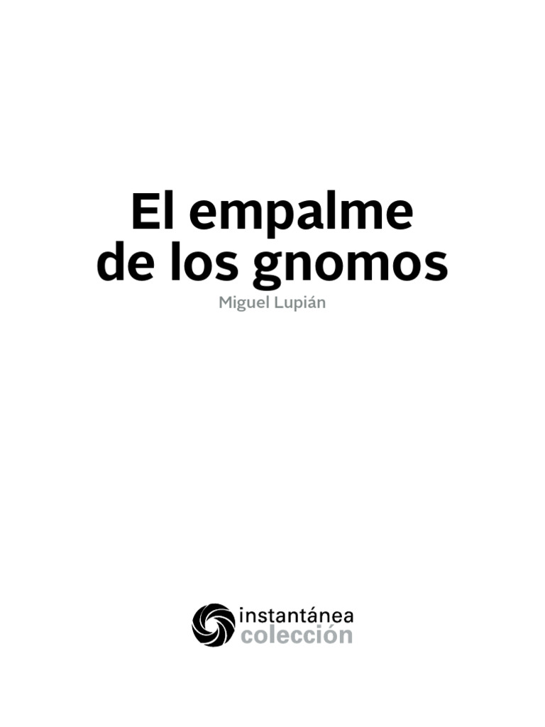 13 EMPALME GNOMOS-Antonio Lupian | PDF
