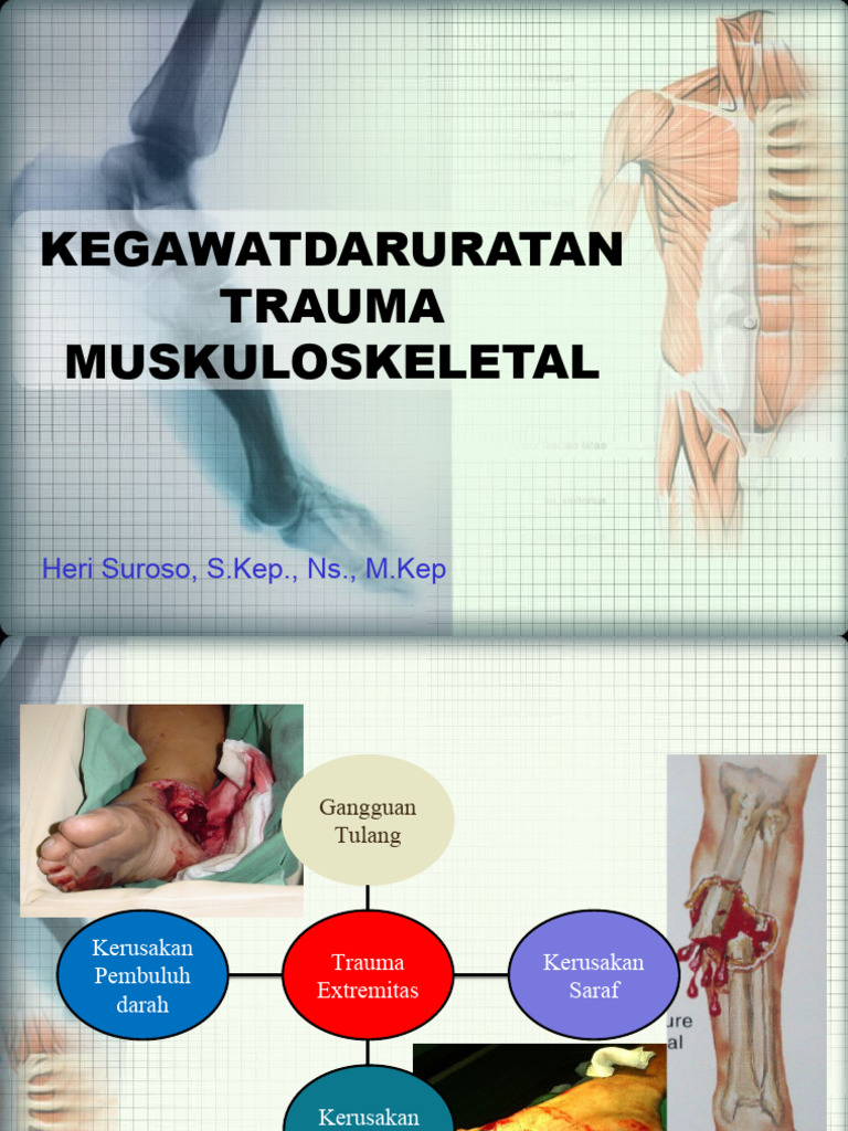 Penanganan Trauma Muskuloskeletal | PDF | Kesehatan Holistik