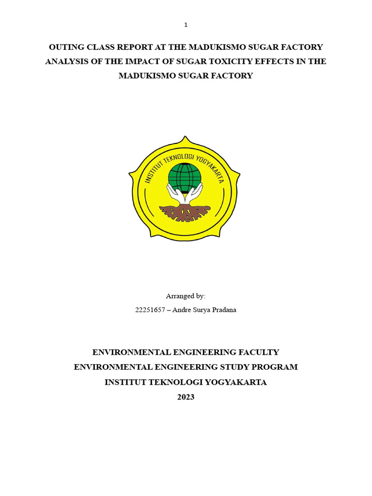 Outing Class Report at The Madukismo Sugar Factory Analysis of The ...