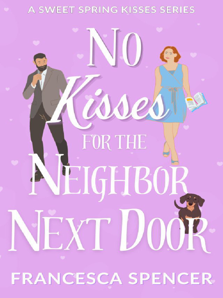No Kisses For The Neighbor Next Door - Francesca Spencer | PDF | Fire ...