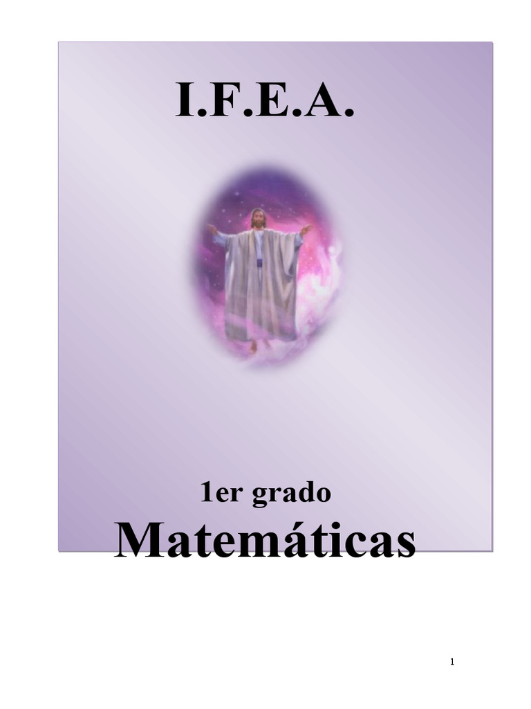 GUIA PARA LA INTEGRACION FE Y ENSEÑANZA PARA Primer Grado Matemática ... GUIA PARA LA INTEGRACION FE Y ENSEÑANZA PARA Primer Grado Matemática ...