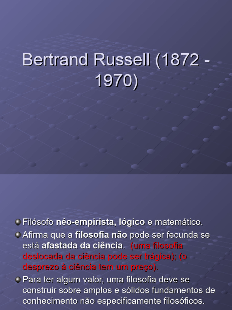 Bertrand Russell (1872 - 1970) | PDF | Lógica | Bertrand Russell