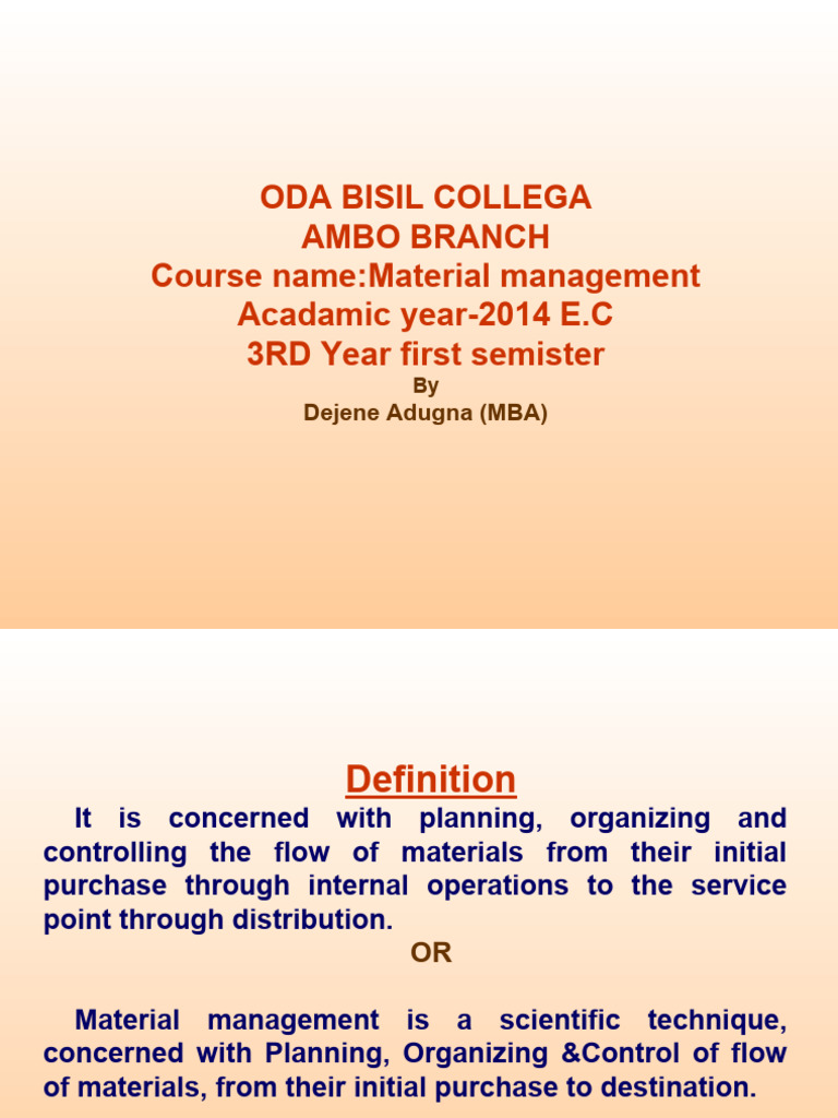 Oda Bisil Collega Ambo Branch Course Name:material Management Acadamic Year-2014 E.C 3RD Year ...
