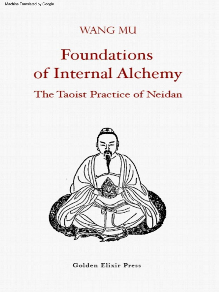 Foundations of Internal Alchemy - The Taoist Practice of Neidan (PDFDrive) | PDF | Alquimia ...