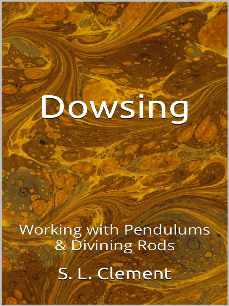 Dowsing by S.L. Clement | PDF | Dowsing | Angel