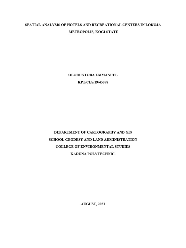 SPATIAL ANALYSIS OF HOTELS AND RECREATIONAL CENTERS IN LOKOJA METROPOLIS Emrys | PDF