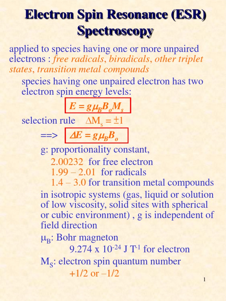 Electron Spin Resonance (ESR) Spectroscopy: Free Radicals, Biradicals ...