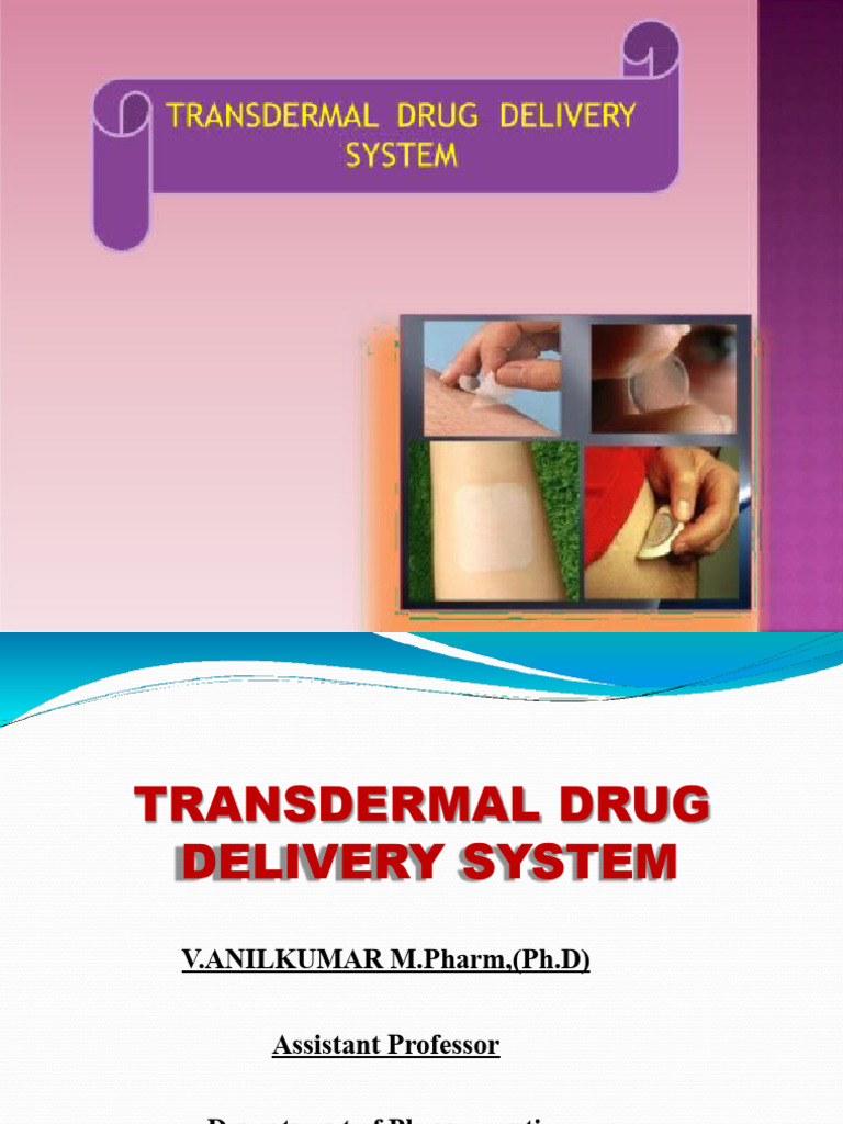 Transdermal Drug Delivery Systems Explained | PDF | Epidermis