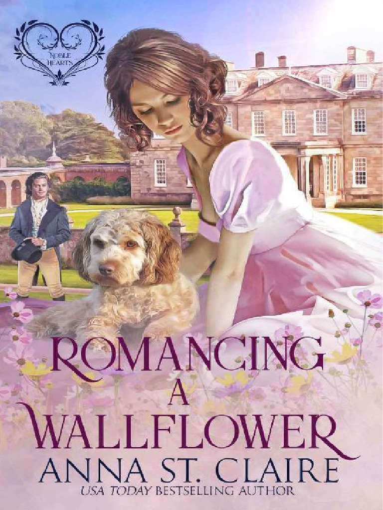 Anna ST Claire Serie Corazones Nobles 02 Cortejando A Una Florero | PDF