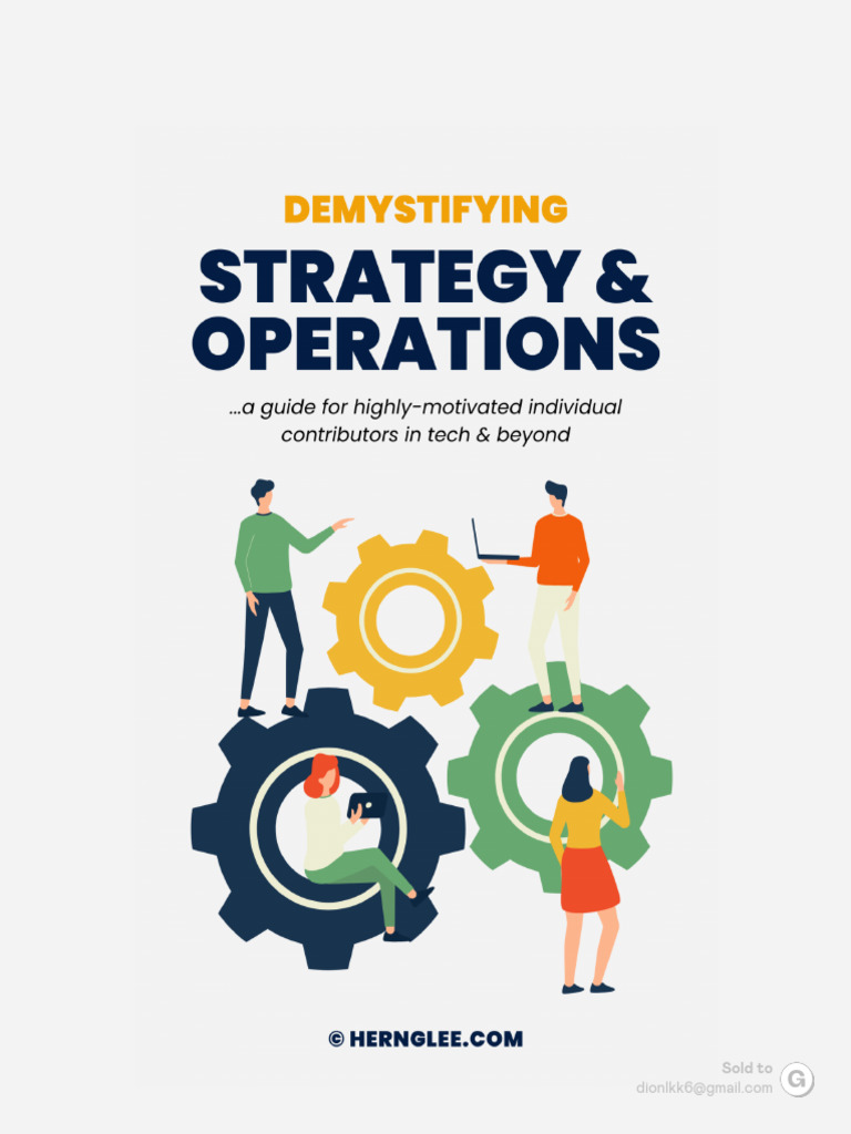 Demystifying Strategy & Operations in Tech (By Herng Lee) | PDF | Data ...
