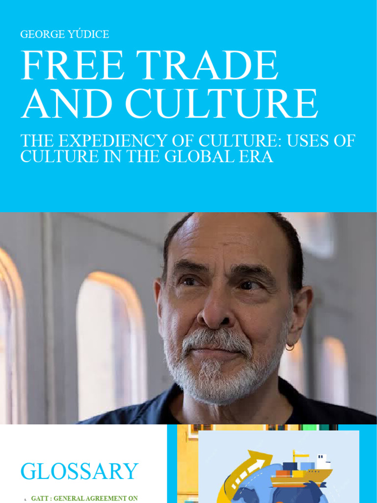 George Yúdice: Free Trade and Culture | PDF | Free Trade | Intellectual ...