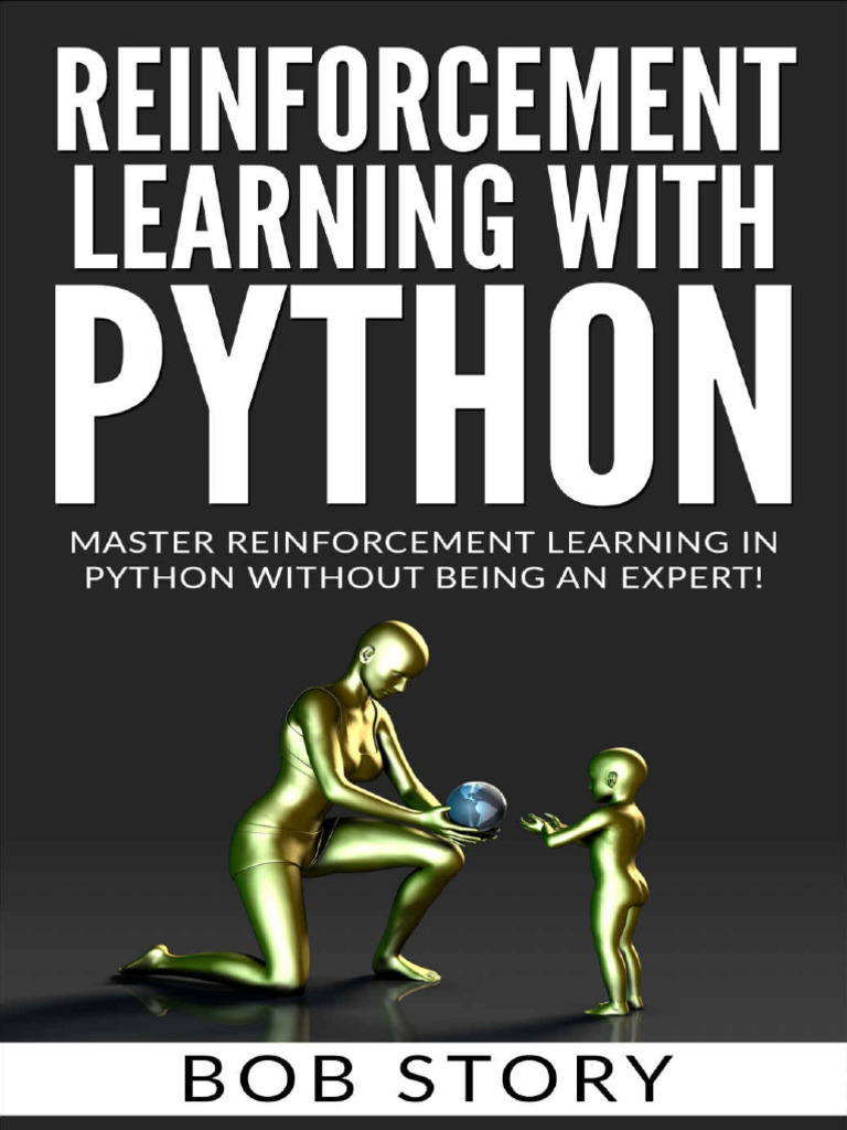 Reinforcement Learning With Python - Master Reinforcemearning in Python ...