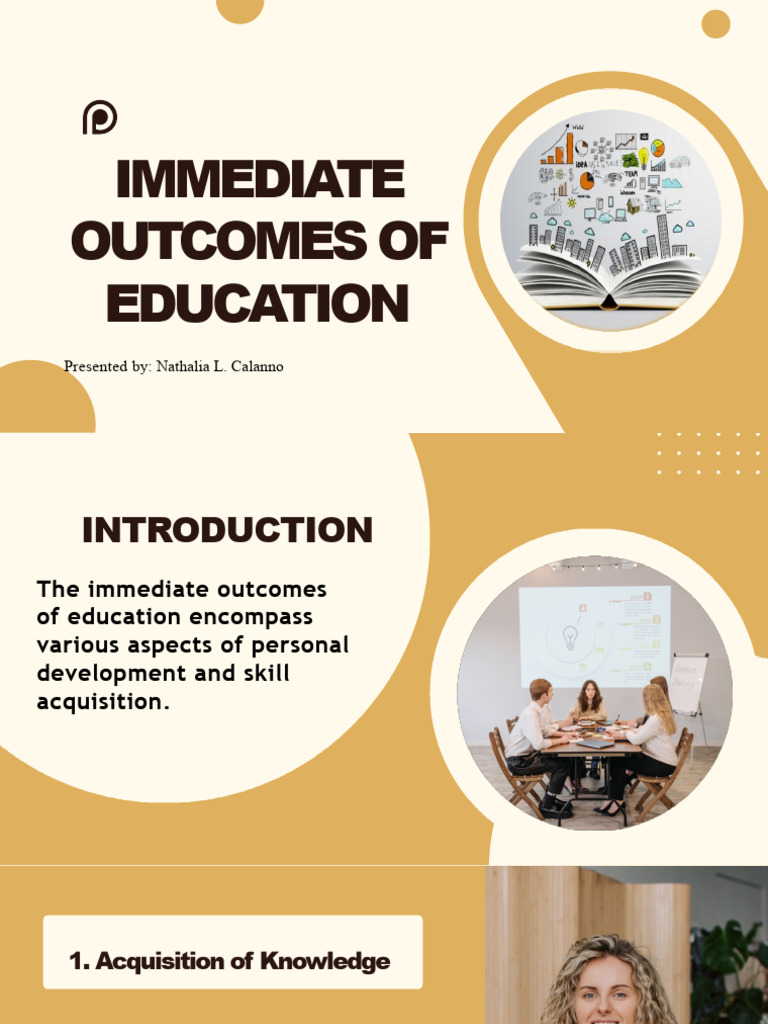 Immediate Outcomes of Education | PDF | Critical Thinking | Knowledge