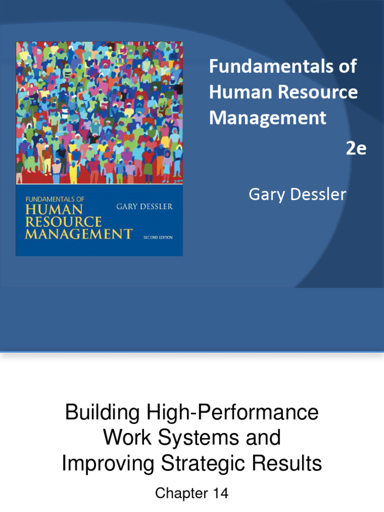 Ch14-Building High-Performance Working Systems and Improving Strategic ...