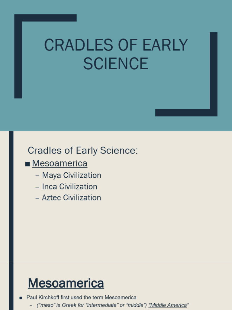 Cradles of Early Science | PDF | Mesoamerica | Maya Civilization