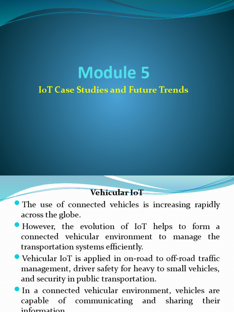 IoT Module 5 IoT Case Studies and Future Trends | PDF | Internet Of ...