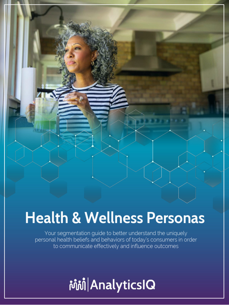 AnalyticsIQ Health and Wellness Personas Lookbook | PDF | Attitude ...
