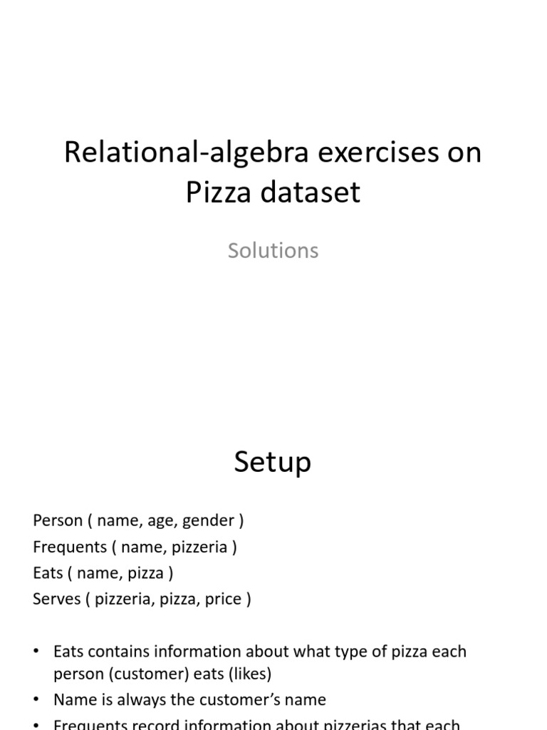 Pizza Dataset Relational Algebra Exercises | PDF | Pizza | Western Cuisine