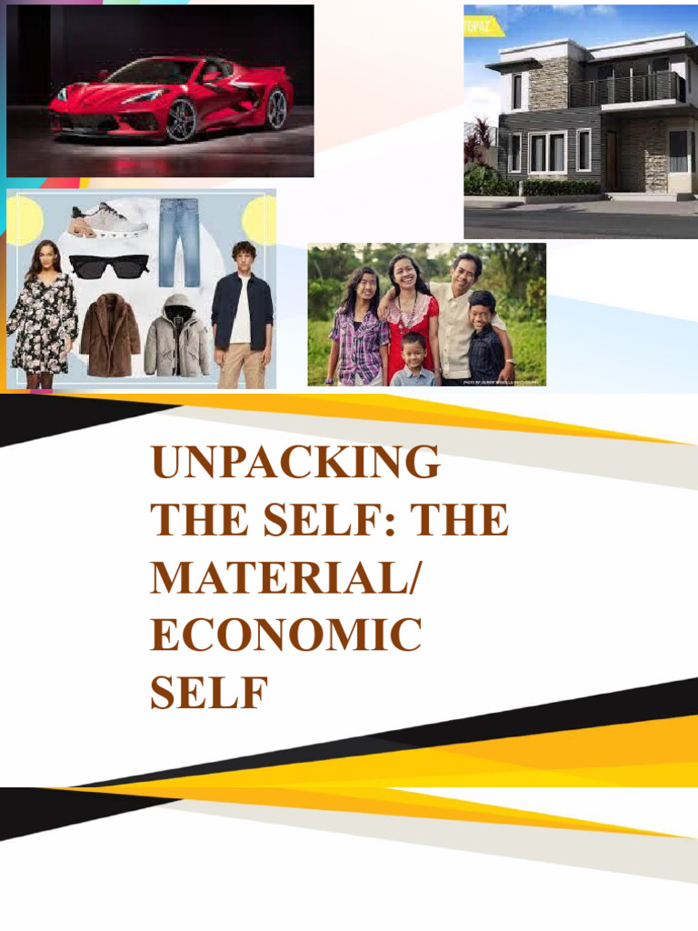 Unpacking The Self The Material Self | PDF | Self Esteem | Self Concept
