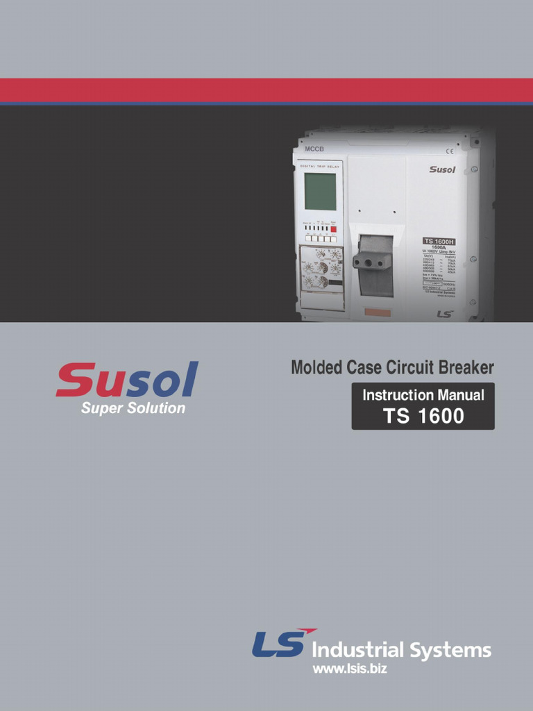 Susol MCCB TS1600 Manual en | PDF | Insulator (Electricity) | Electrical Engineering