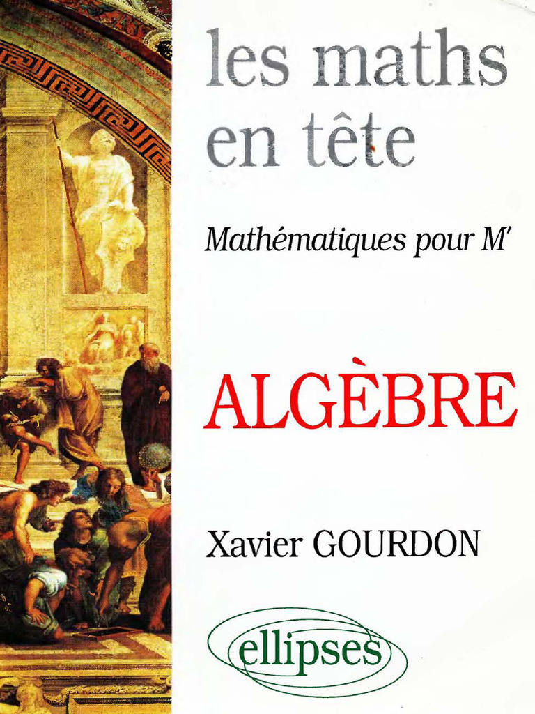 03 - GOURDON - Les Maths en Tête Algèbre | PDF
