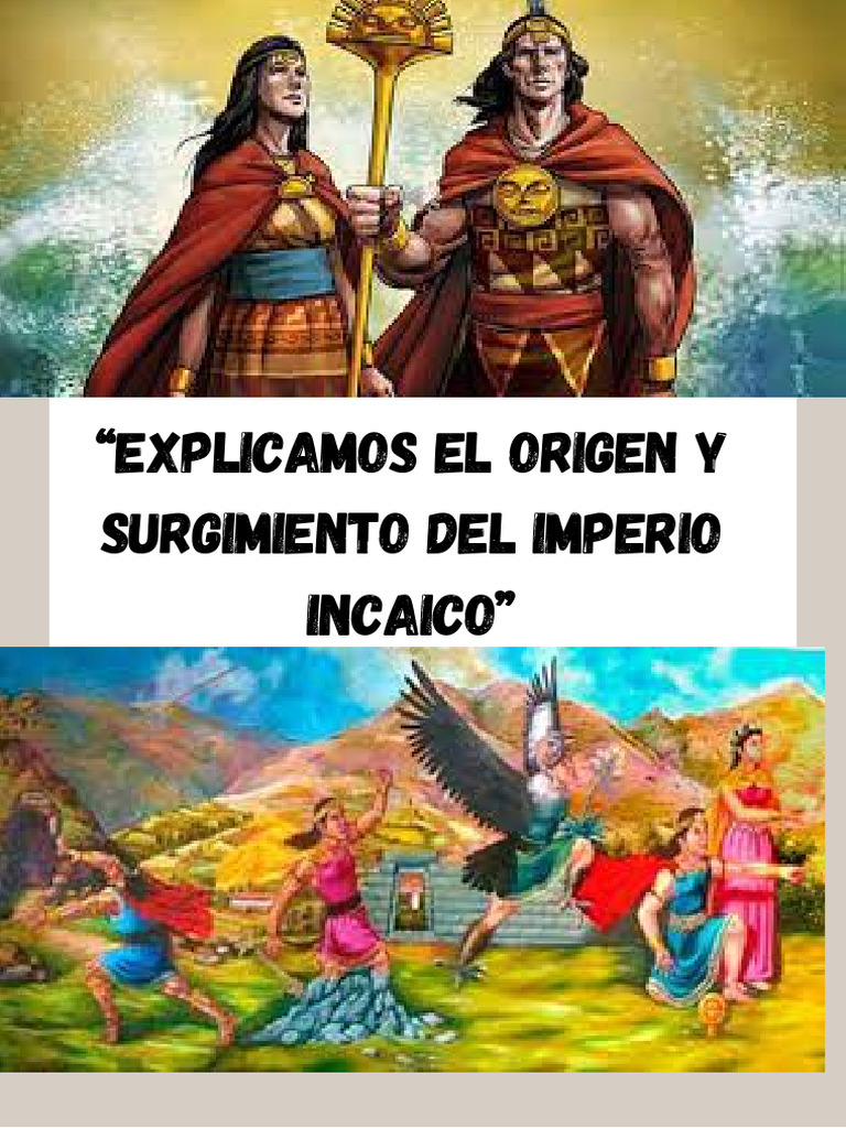 Explicamos El Origen y Surgimiento Del Imperio Incaico | PDF