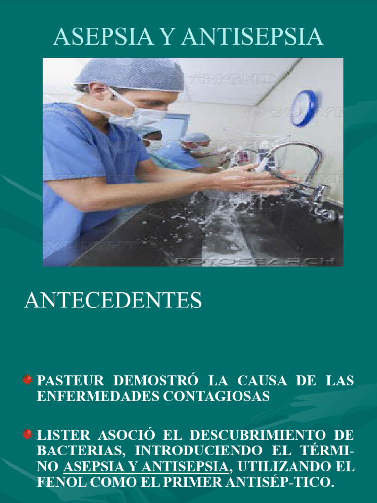 Asepsia y Antisepsia | PDF | Lavado de manos | Las bacterias