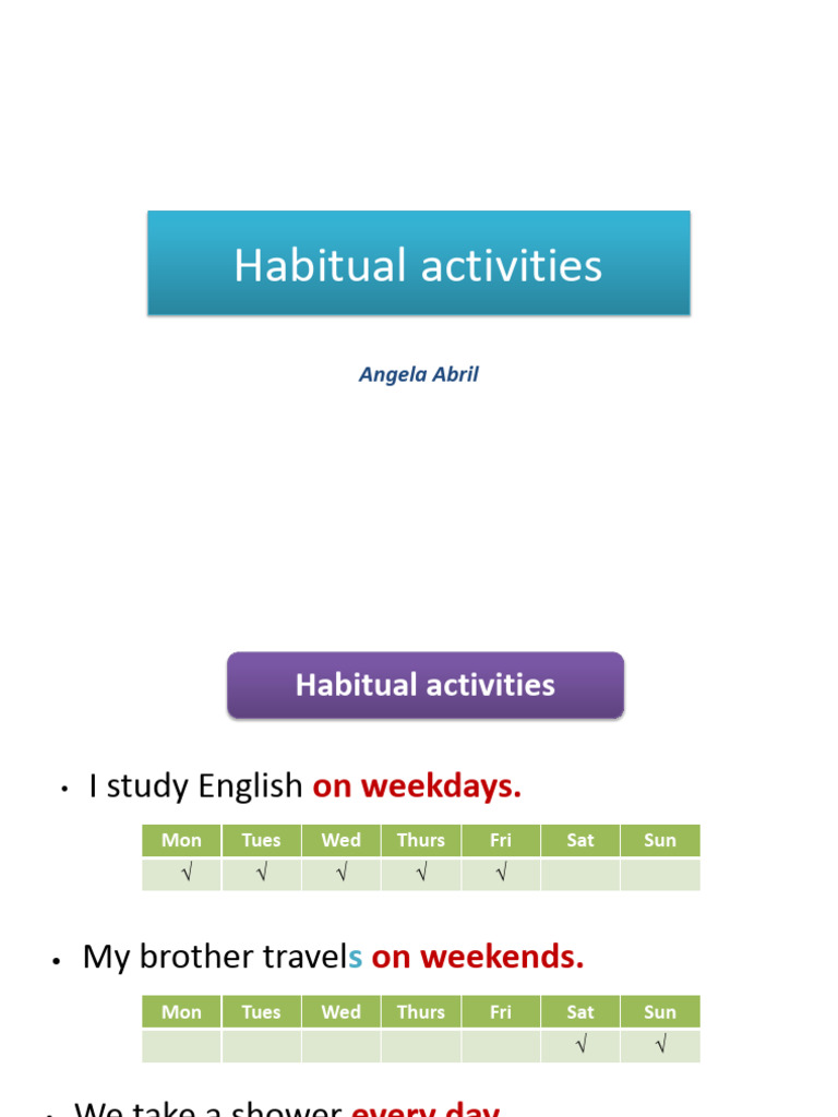 Habitual Activities | PDF | Workweek And Weekend