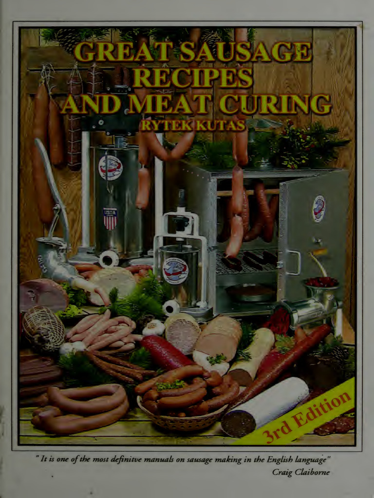 Great Sausage Recipes and Meat Curing. Revised Edition (Rytek Kutas) (Z ...