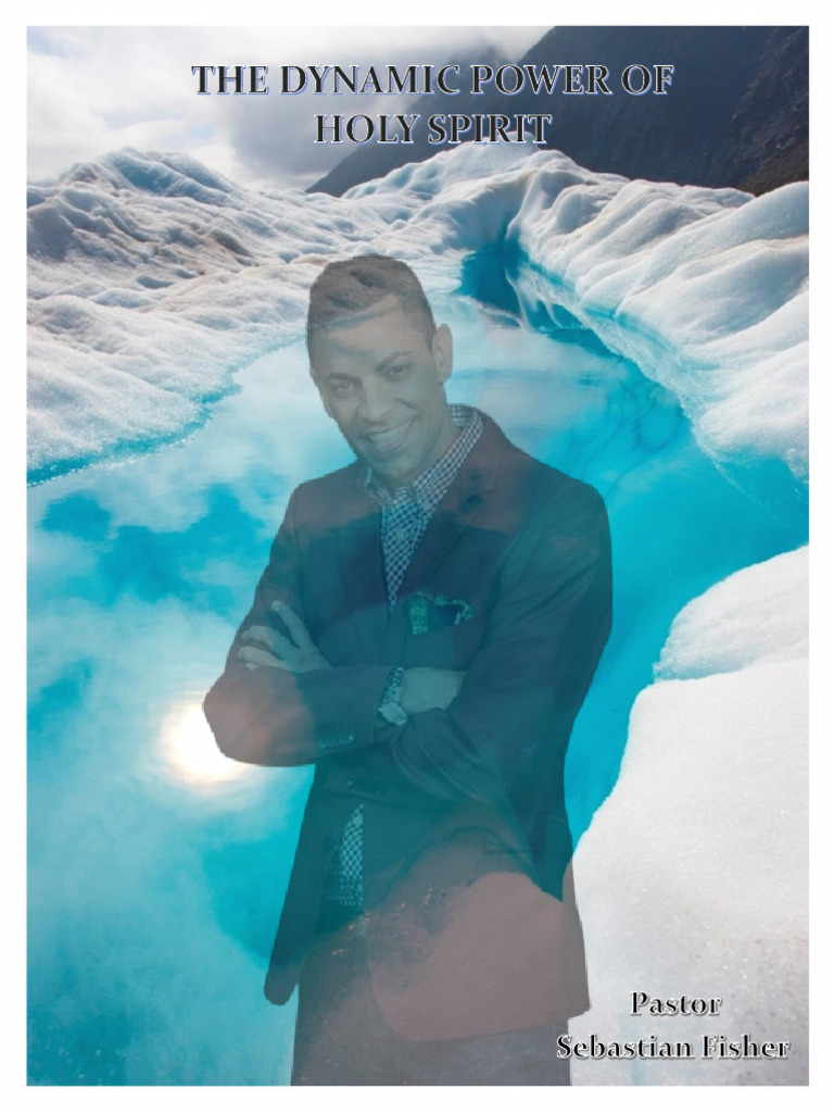 Holy Spirit by Pastor Sebastian Fisher | PDF | Holy Spirit | Spiritual Gift