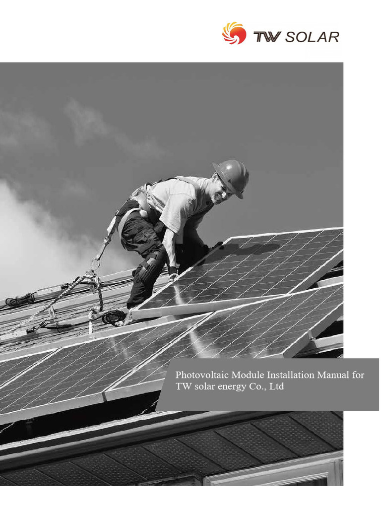 Photovoltaic Module Installation Manual For TW Solar Energy Co., LTD ...