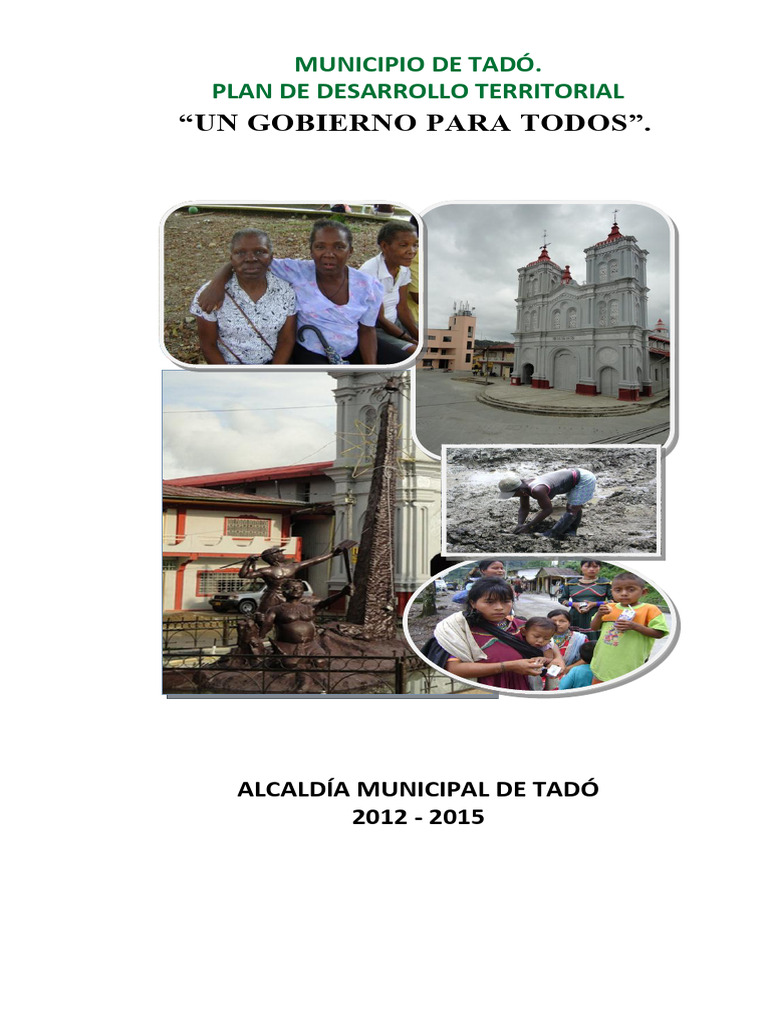 "Un Gobierno para Todos".: Municipio de Tadó. Plan de Desarrollo ...