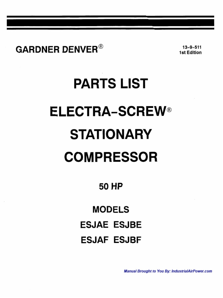 GARDNER DENVER ELECTRA-SCREW Compressor-Models ESJAE-ESJBE-ESJAF-ESJBF - Parts List | PDF ...