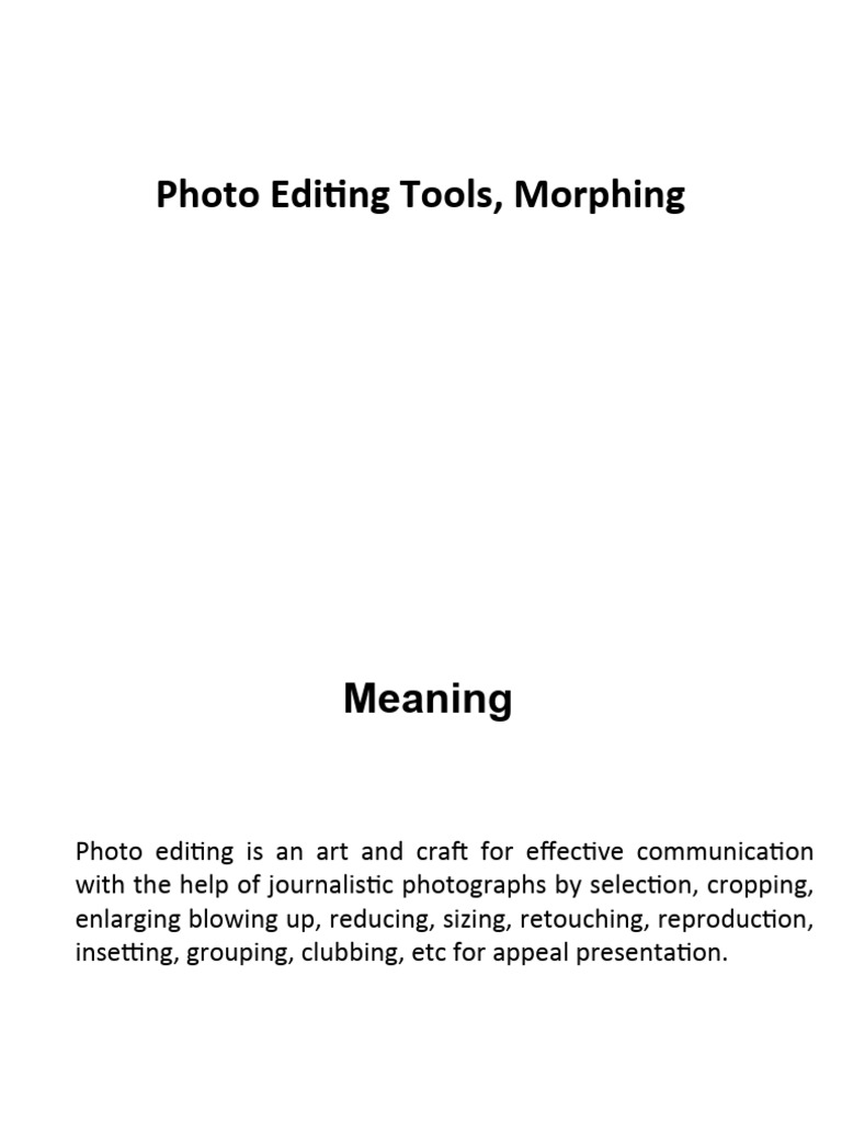 Photo Editing Tools, Morphing | PDF | Image Editing | Exposure ...