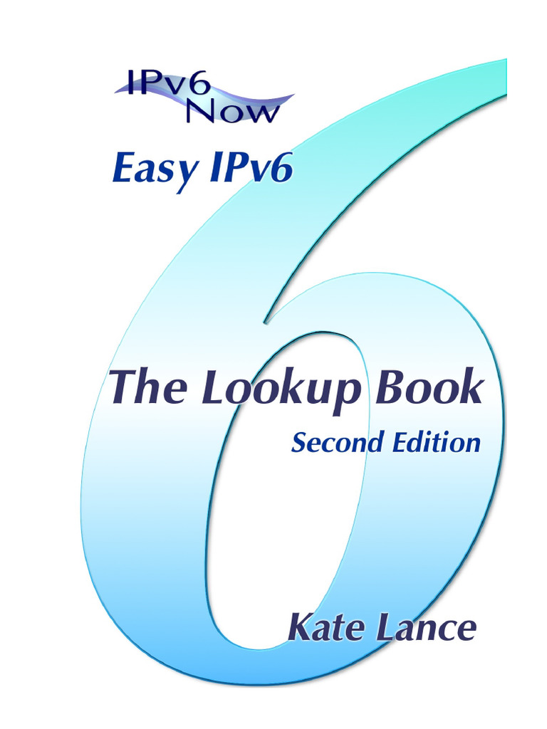 IPv 6 Lookup Book 2 ND Ed | PDF | I Pv6 | Internet Protocols