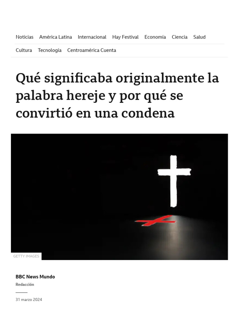 Herejía_ Qué Significaba Originalmente La Palabra Hereje y Por Qué Se ...