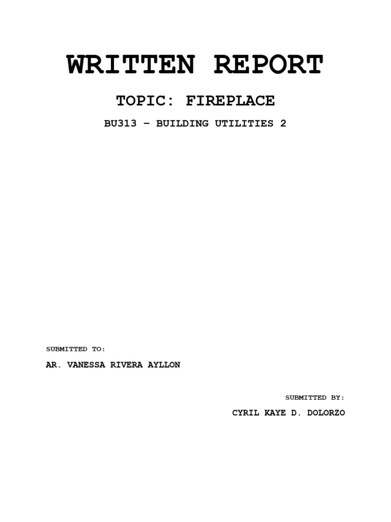 Written Report | PDF | Fireplace | Chimney