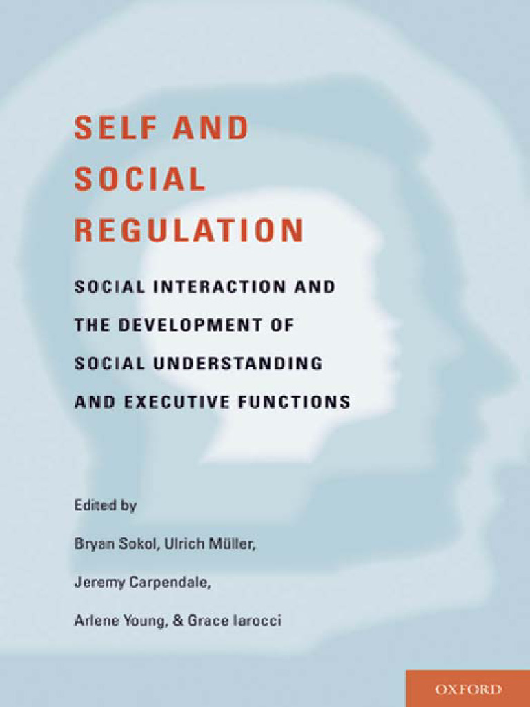 Self- And Social-Regulation_ the Development of Social Interaction, Social Understanding, And ...