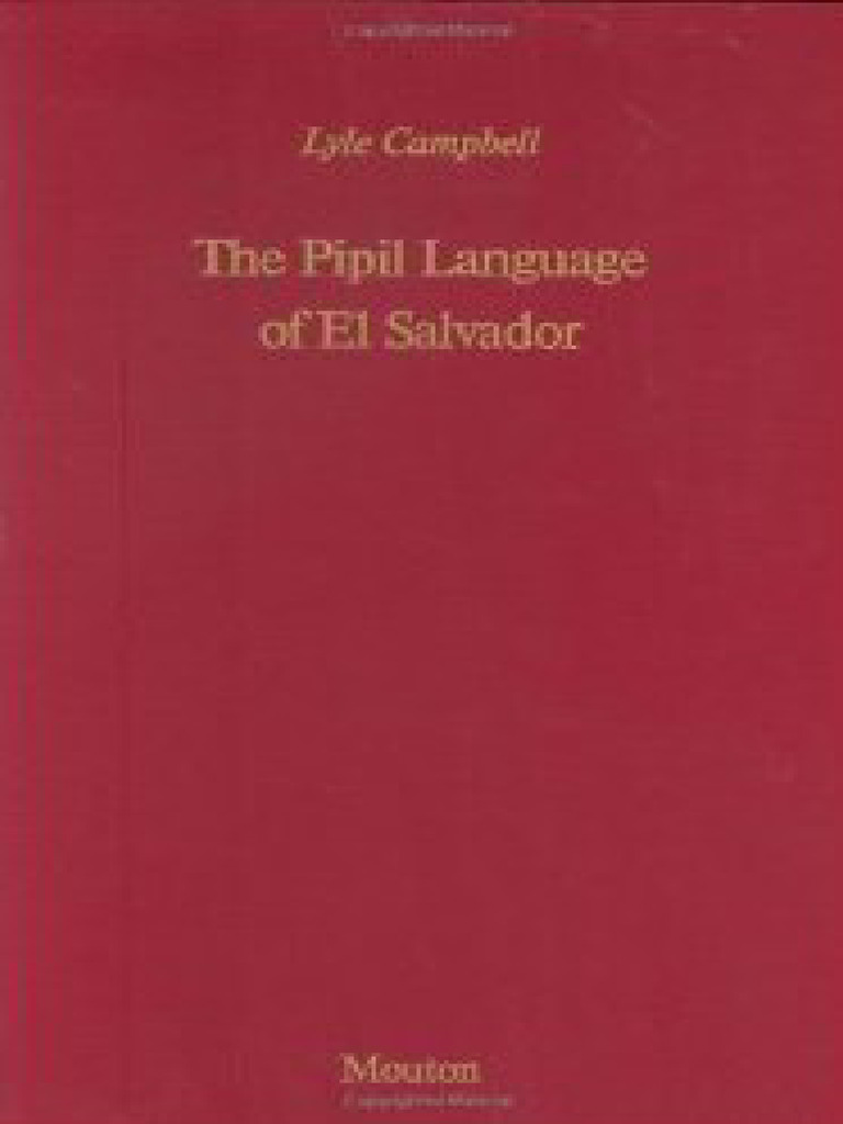MGL 1 Campbell. The Pipil Language of El Salvador | PDF | Nahuatl | Verb