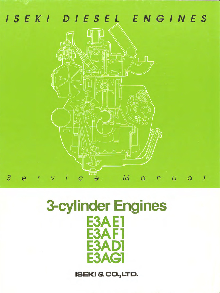 Iseki Engine Serivce Manual 3ae1 E3af1 E3ad1 E3ag1 | PDF