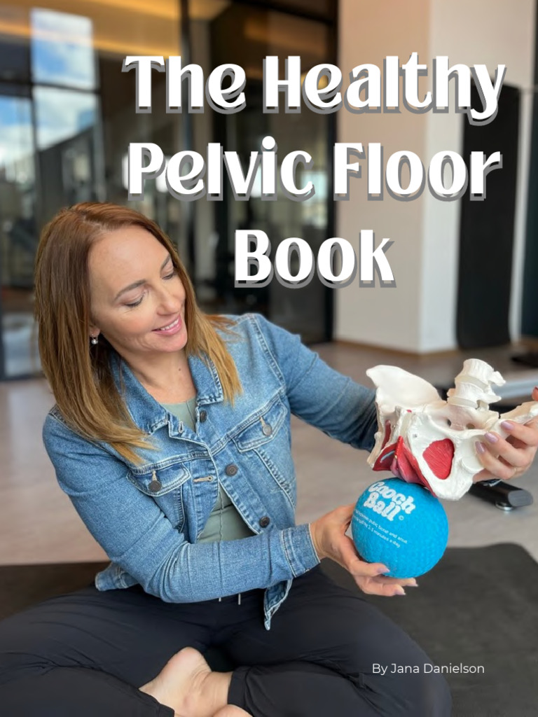 The Healthy Pelvic Floor Book | PDF | Abdomen | Breathing