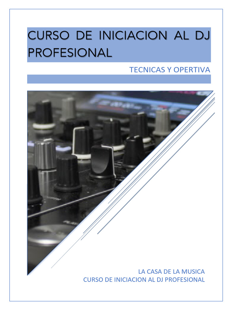 INTRODUCCION Curso de Iniciación Al DJ Profesional | PDF | Disc jockey ...