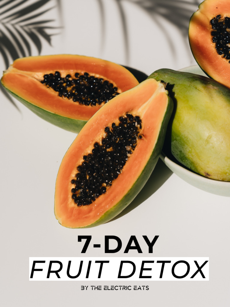 7 Day Fruit Detox | PDF | Nutrients | Berry