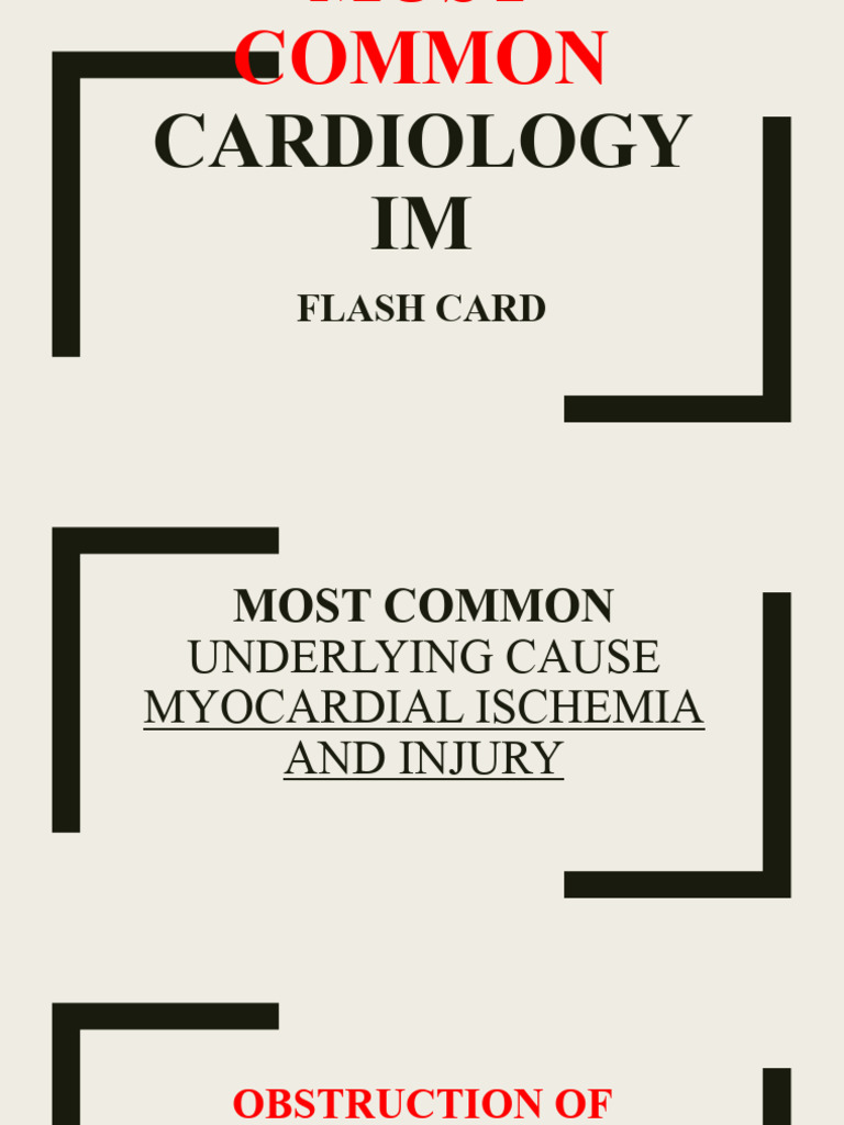 MOST-COMMON-CARDIOLOGY-IM-flash-cards-TN | PDF | Heart | Diseases And ...