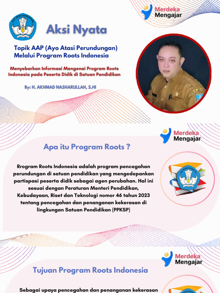 AKSI NYATA AAP (Ayo Atasi Perundungan) Melalui Program Roots Indonesia ...