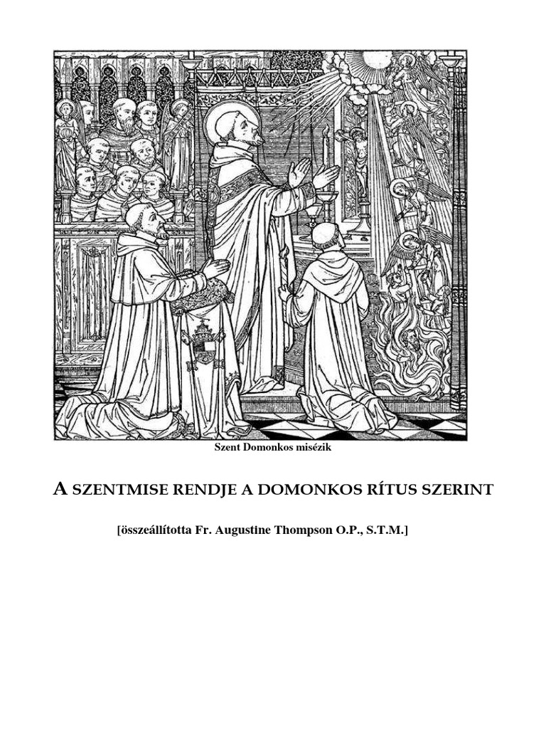 Szent Domonkos Misezik A Szentmise Rendje A Domonkos Ritus Szerint ...