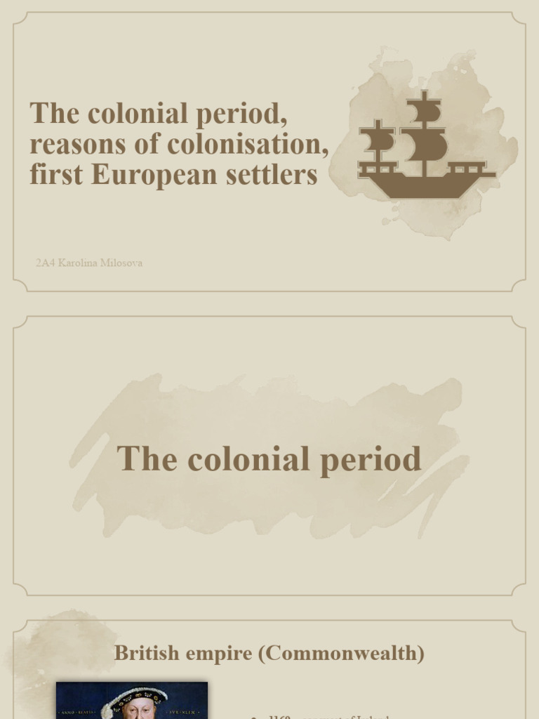 The Colonial Period, Reasons of Colonisation | PDF | European ...