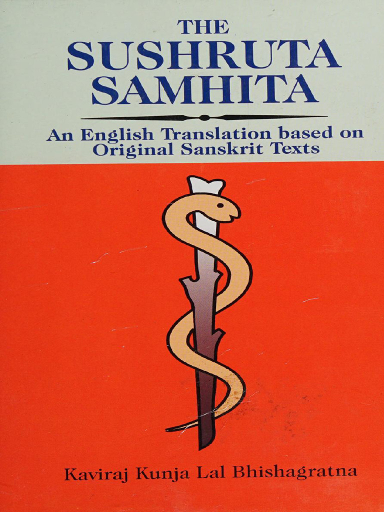 The Sushruta Samhita An English Translation Based On Original Texts | PDF