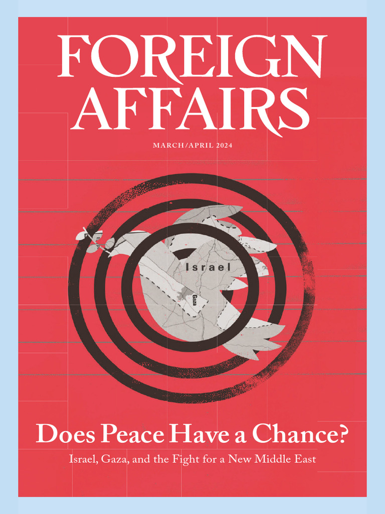 Vol 103, No. 2, Mar-Apr 2024 Foreign Affairs Magazine | PDF | Two State ...
