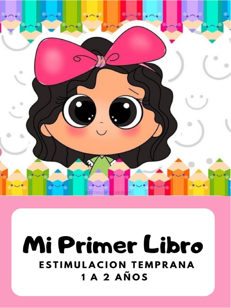 Mi Primer Libro de Estimulacion Temprana para Niña | PDF